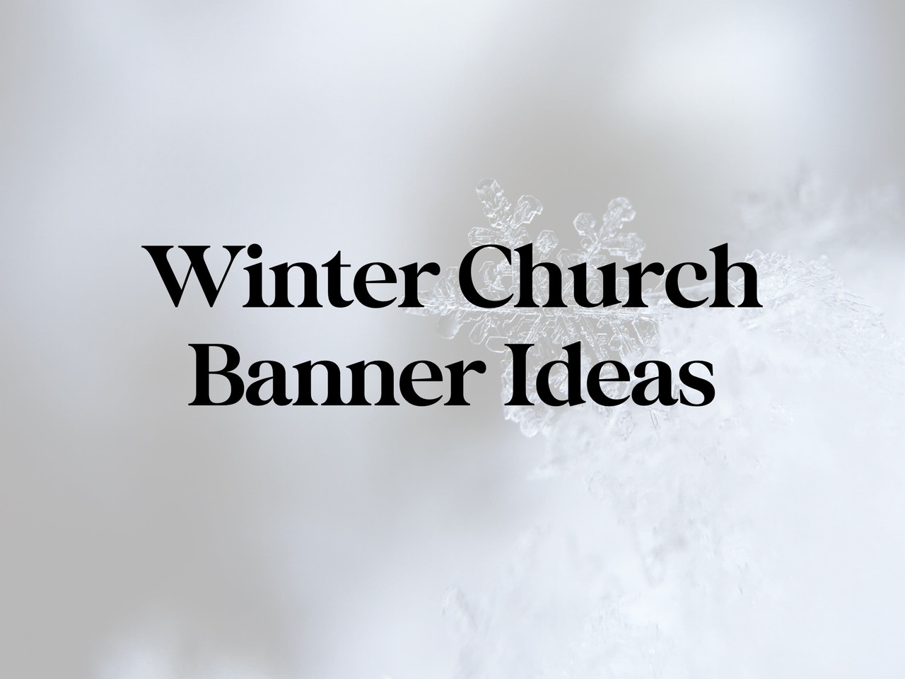 Winter Outdoor Church Banner Ideas - ChurchBanners.com