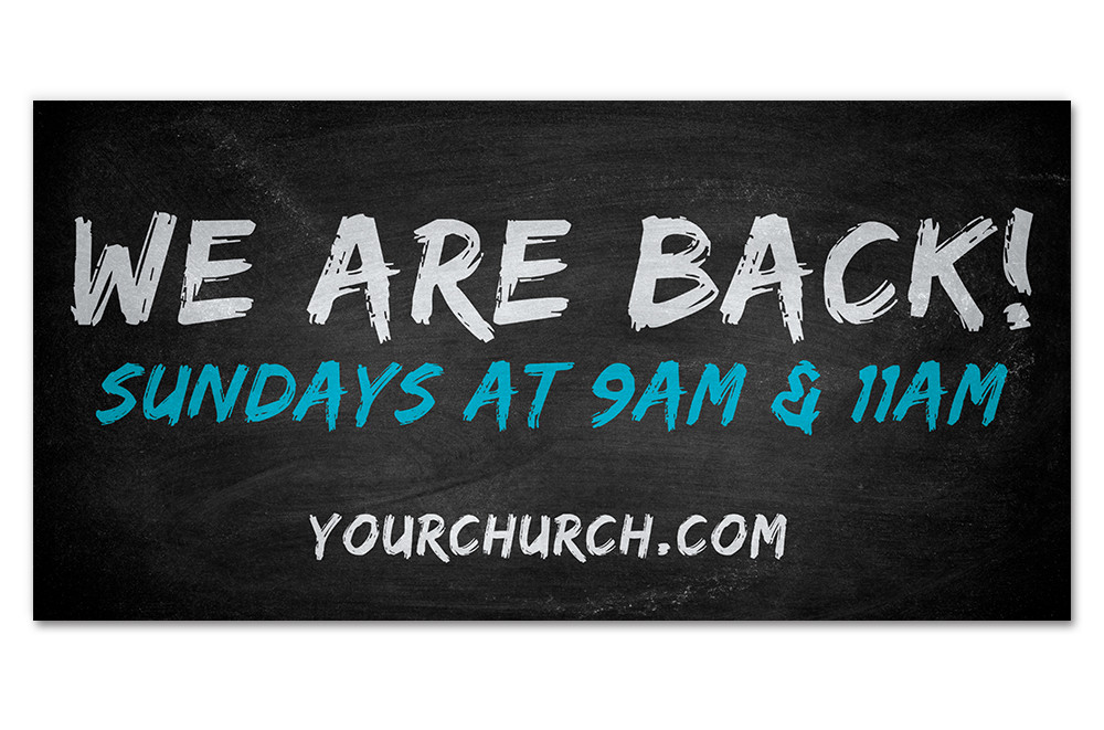 We Are Back - Outdoor Vinyl Banner - Chalkboard - ChurchBanners.com