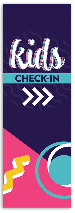 Kids Check-in - Indoor Banner - 80’s Drop - ChurchBanners.com