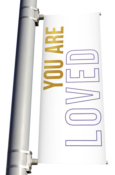 You Are Loved - Light Pole Banner - WC118 - ChurchBanners.com