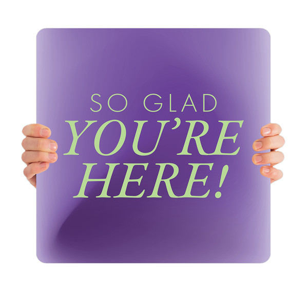 So Glad You're Here - Handheld Sign - HHE172 - ChurchBanners.com