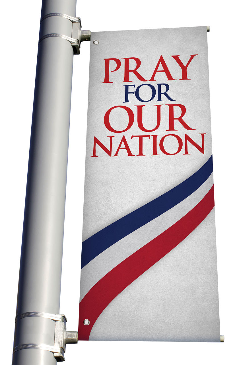 Pray For Our Nation - Light Pole Banner - PT085 - ChurchBanners.com