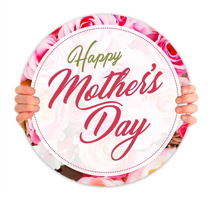 Happy Mother's Day - Circle Handheld Sign - MD142a - ChurchBanners.com