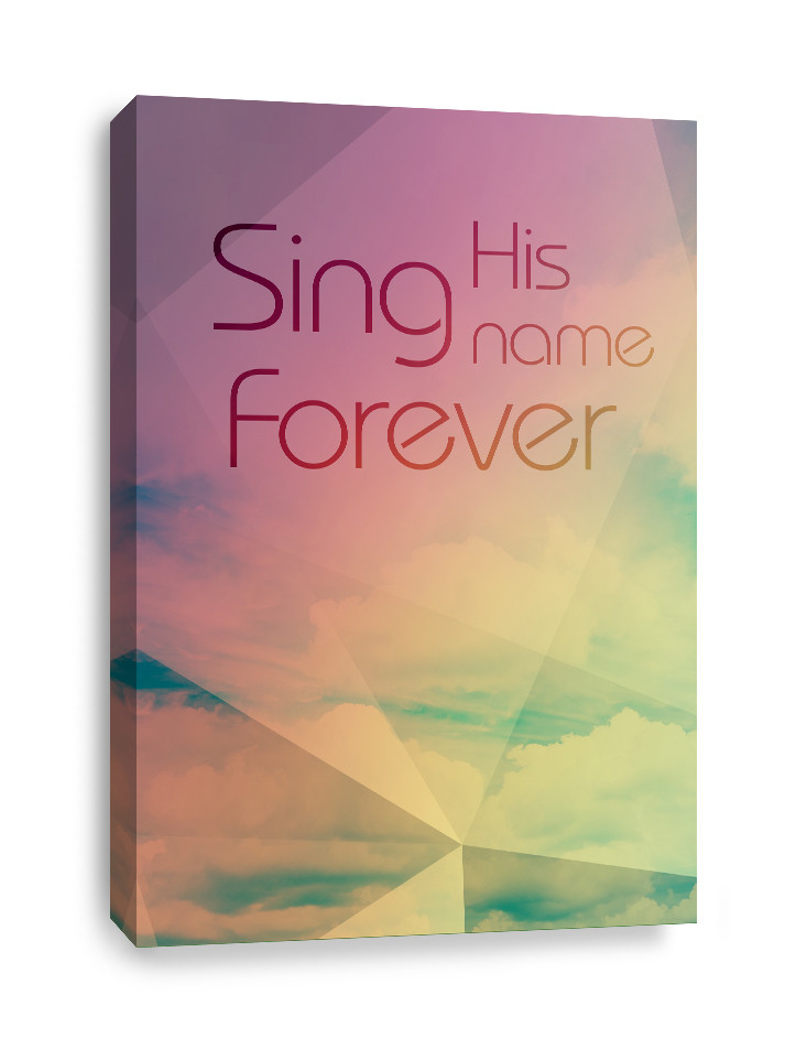 CV WS025 Sing His Name Forever - ChurchBanners.com