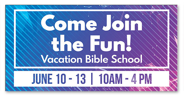 VBS - Come Join the fun Lines - Church Banners