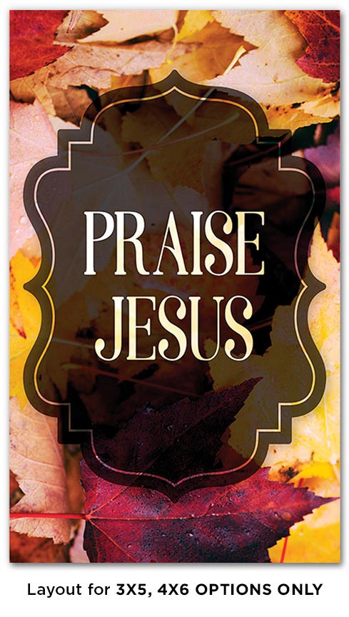 HB313 Praise Jesus - Fall Banner - ChurchBanners.com