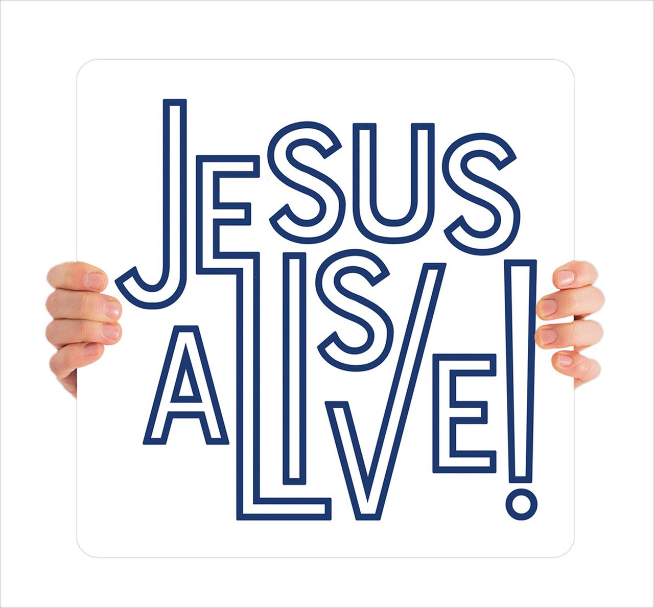 Jesus is Alive - Handheld Sign - HHE071 - ChurchBanners.com