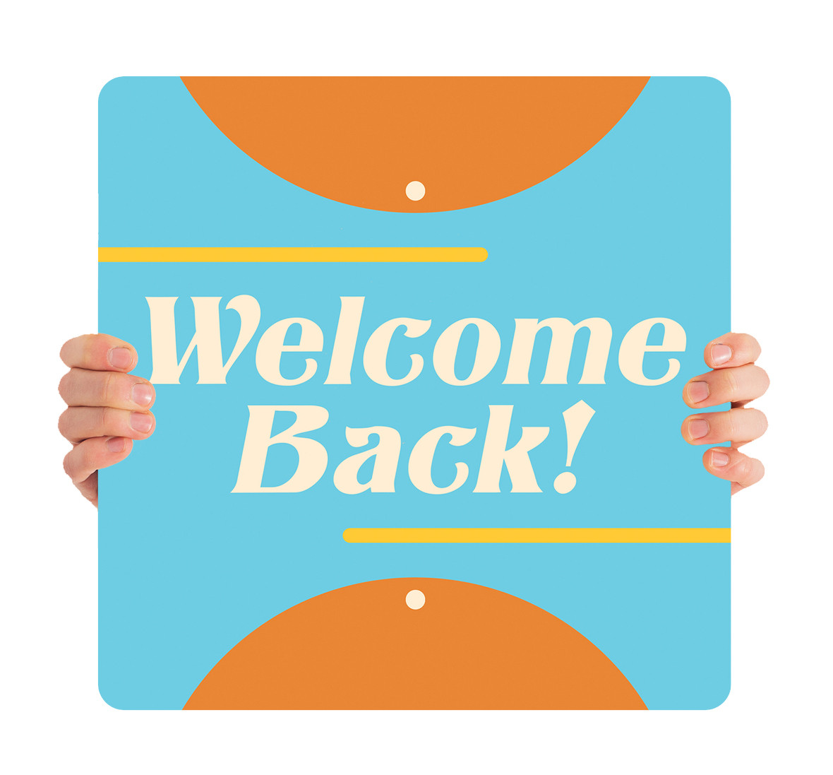 Welcome Back - Handheld Sign - HHR062 - ChurchBanners.com
