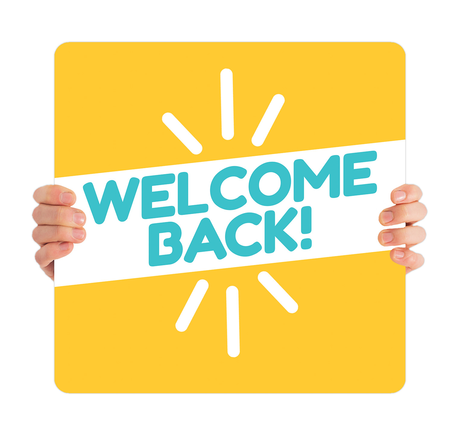 Welcome Back - Handheld Sign - HHR025 - ChurchBanners.com