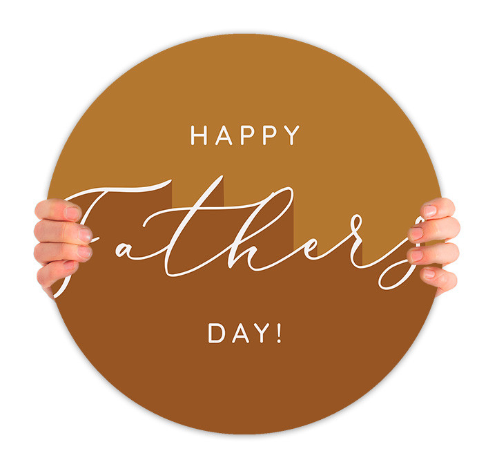 Happy Father's Day - Circle Handheld Sign - FD025 - ChurchBanners.com