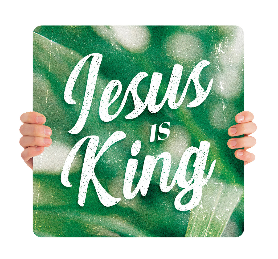 Jesus is King - Handheld Sign - HHE048 - ChurchBanners.com
