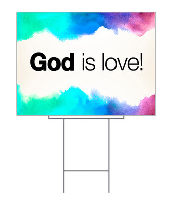God Is Love - Blue - Yard Sign | Church Banners