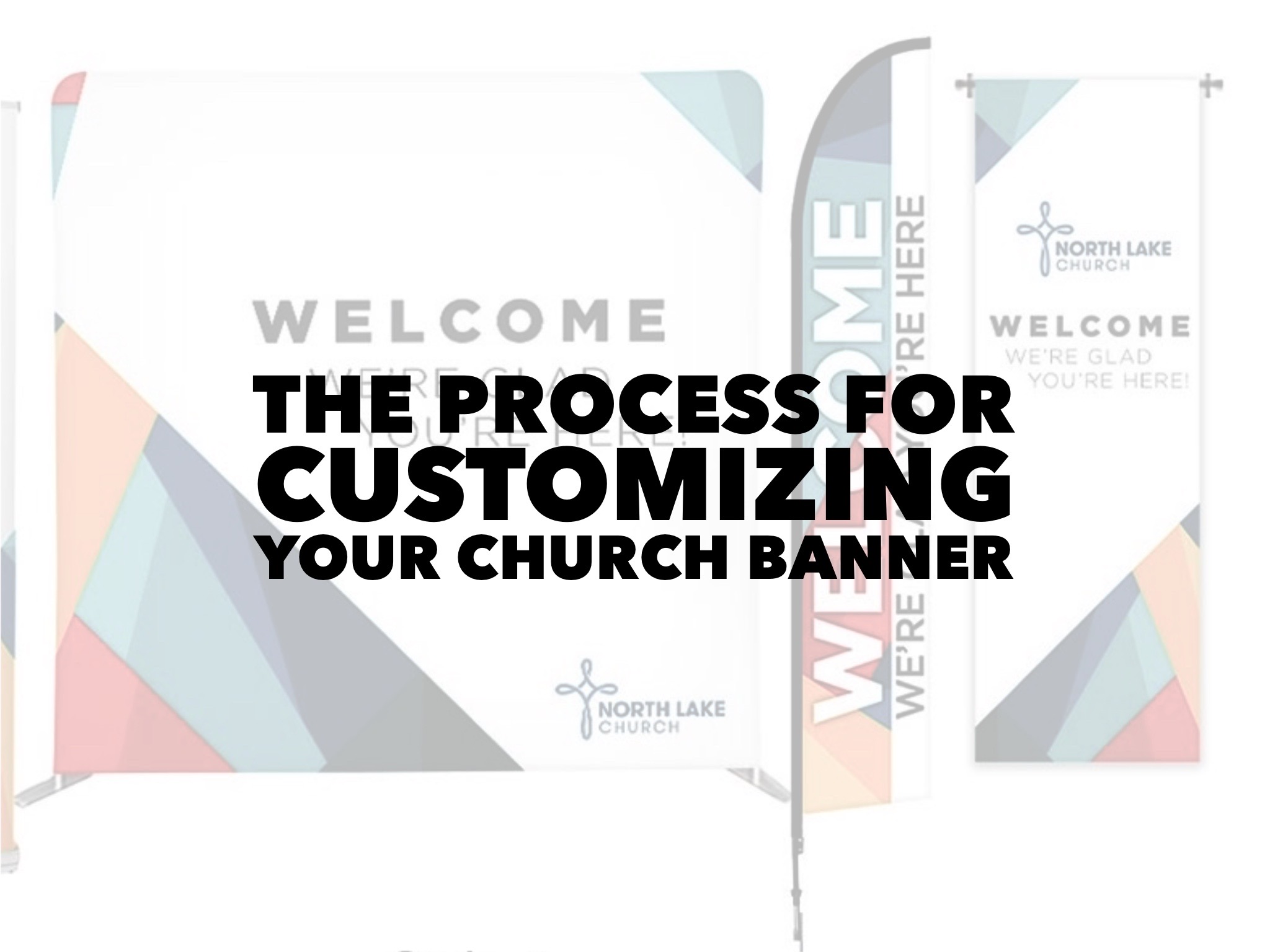 Custom-designed church banners: Our Process - ChurchBanners.com