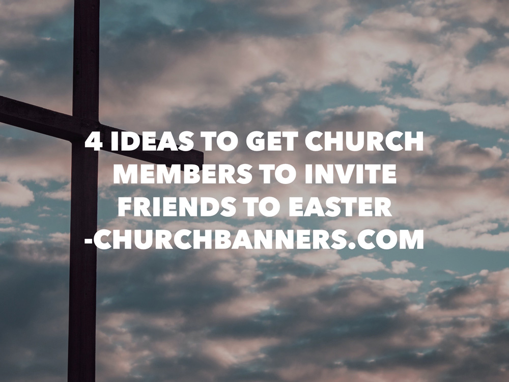 4 Ideas for Encouraging Your Church Members To Invite Friends For ...