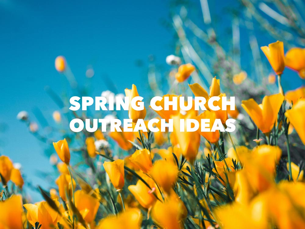 Spring Outreach Ideas for Churches - ChurchBanners.com