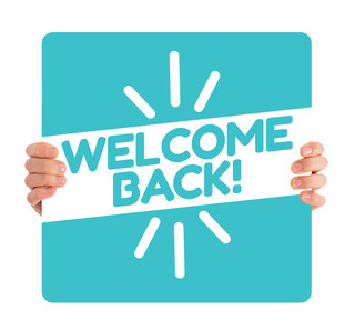 Welcome Back - Handheld Sign - HHR060 - ChurchBanners.com