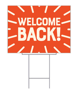 Welcome Back - Yard Sign - RS09 | Church Yard Signs