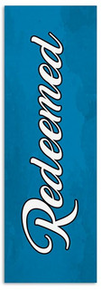B021 Baptism Redeemed - ChurchBanners.com