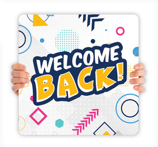 Welcome Back - Handheld Sign - HHK030 - ChurchBanners.com