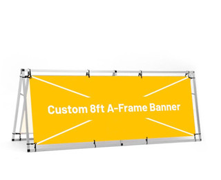 Custom A Frame Banner Display 8ft | Aluminum A-Frame Banner Display