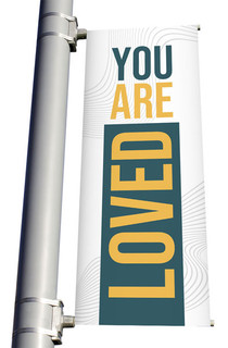 You Are Loved - Light Pole Banner - WC111 - ChurchBanners.com