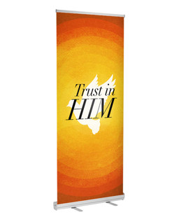 Trust in Him - D2 Retractable - PR003 - ChurchBanners.com