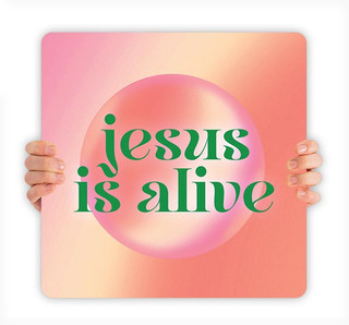 Jesus Is Alive - Handheld Sign - HHE112 - ChurchBanners.com