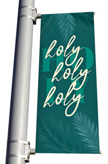 Holy - Light Pole Banner - E536 - ChurchBanners.com