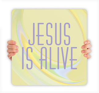 Jesus is Alive - Handheld Sign - HHE183 - ChurchBanners.com