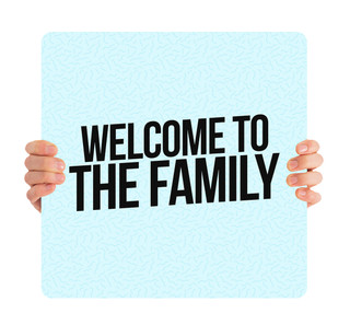 Welcome to the Family - Handheld Sign - HH031 - ChurchBanners.com