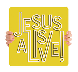 Jesus is Alive - Handheld Sign - HHE067 - ChurchBanners.com