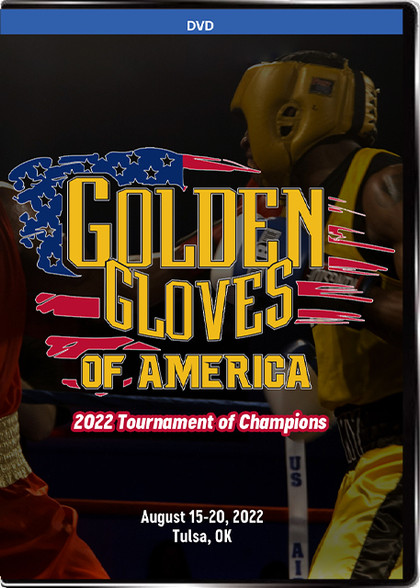 2022 National Golden Gloves Tournament of Champions - Parkway Productions
