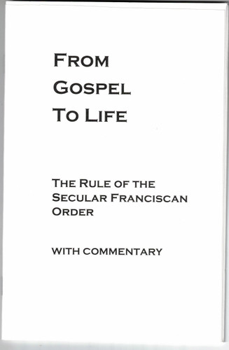 From Gospel to Life: The Rule of the Secular Franciscan Order with ...