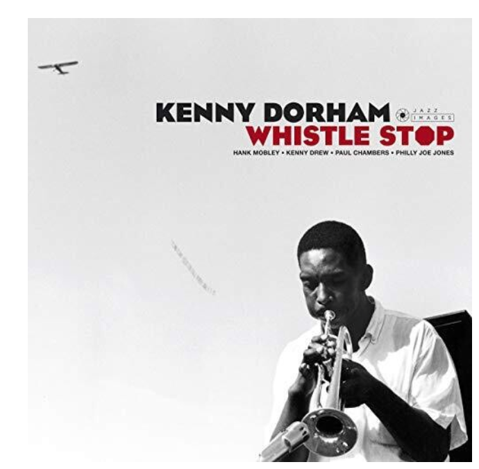 Kenny Dorham ‎– Whistle Stop. (Vinyl, LP, Album, Limited Edition ...