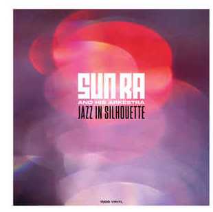 Sun Ra And His Arkestra ‎– Jazz in Silhouette (Vinyl, LP, Album ...