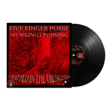 Five Finger Posse & Working On Dying – Trapped In The Trenches (Vinyl ...
