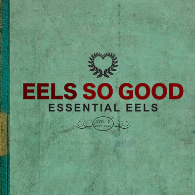 Eels – Eels So Good: Essential Eels Vol. 2, 2007-2020 (2 x Vinyl, LP ...