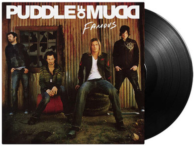 Puddle Of Mudd – Famous (Vinyl, LP, Album, 180g) - Midland Records