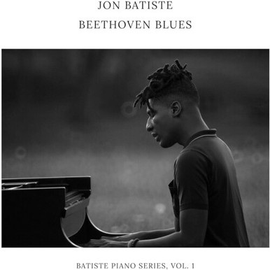 Jon Batiste – Beethoven Blues: Batiste Piano Series, Vol. 1 (Vinyl, LP ...