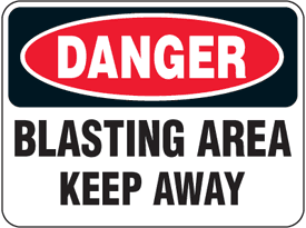 Blasting Area Keep Away 20" X 14" Aluminum Sign