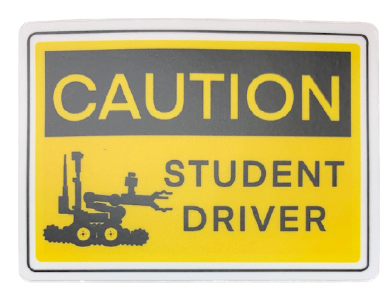 Caution Student Driver EOD Robot Morale Sticker - Ideal Supply Inc (dba ...