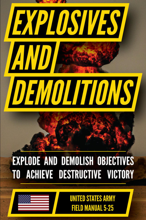 U.S. Army Explosives and Demolitions Handbook