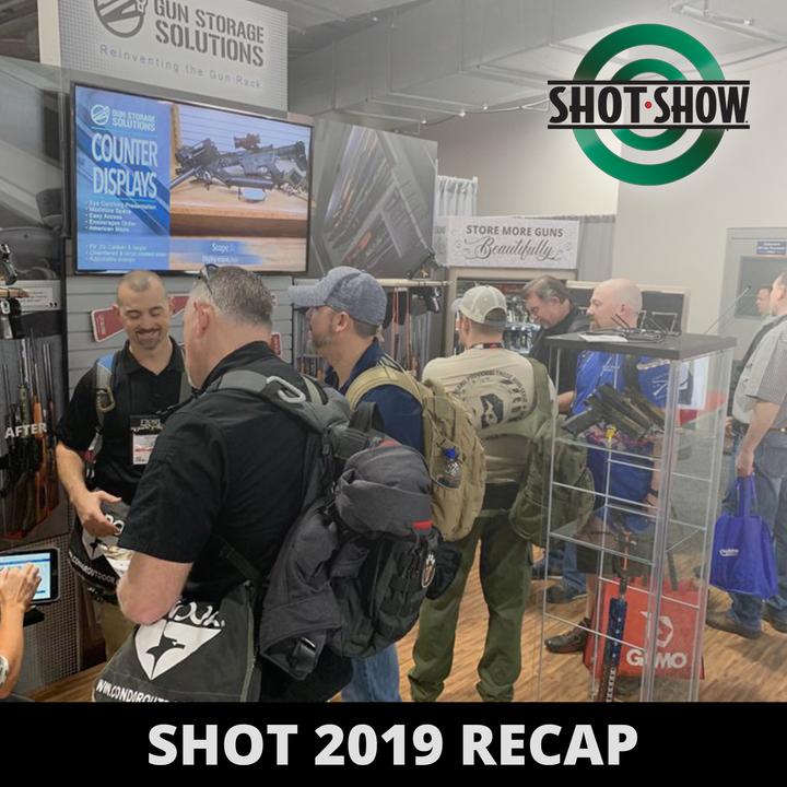 SHOT Show 2019 Recap - Gun Storage Solutions