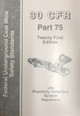 30 CFR Part 75 | Pocket Reference Book | MSHA Regulations