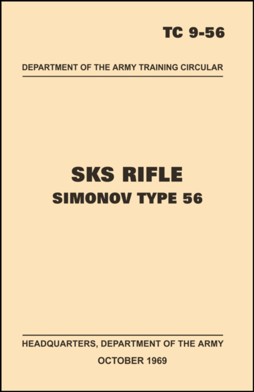 SKS Rifle Simonov Type 56 Manual (TC 9-56 / BK113), US Military Manuals