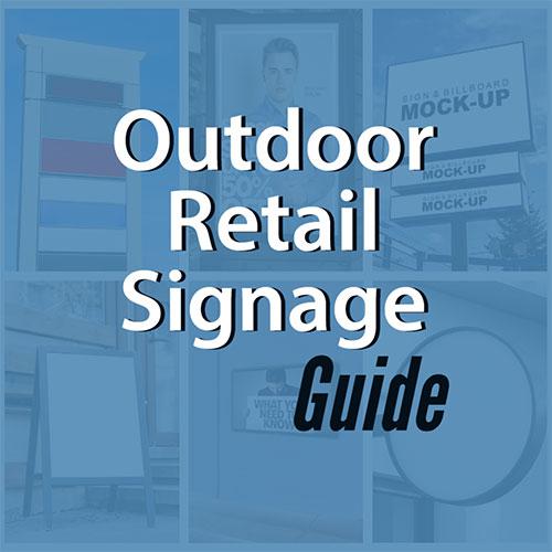 Outdoor Retail Signage Deep Dive - The Display Shield
