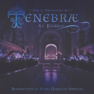 Tenebrae at Ephesus
