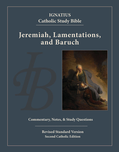 Jeremiah, Lamentations and Baruch