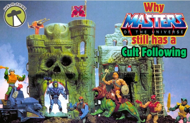Why Masters of the Universe Still Has a Cult Following - We-R-Toys