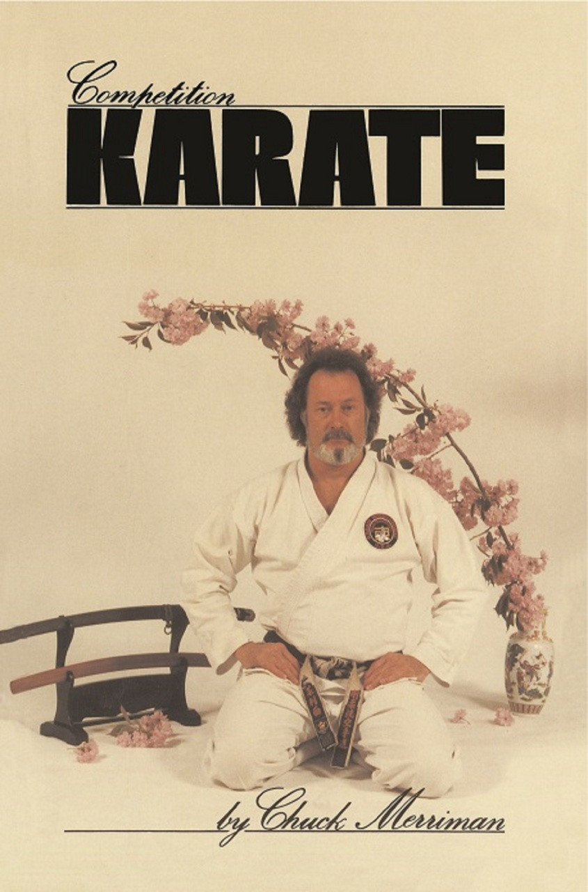 Competition Karate by Chuck Merriman - Warrener Entertainment